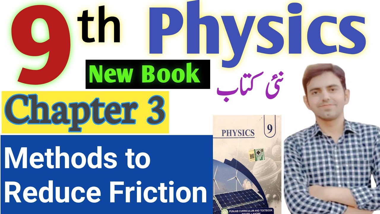 Methods to Reduce Friction Class 9 Physics New Book | Methods to reduce friction chapter 3 ...