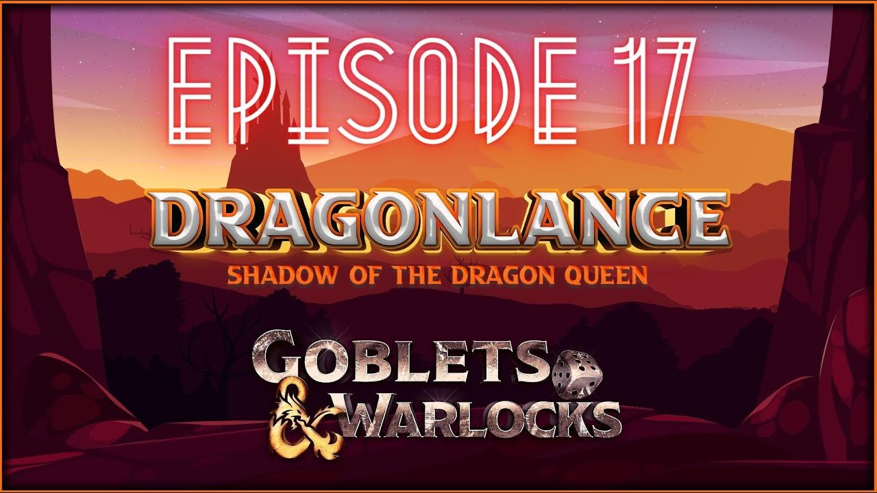 Desperation in Kalaman | Dragonlance EP 17 | Dungeons & Dragons ...