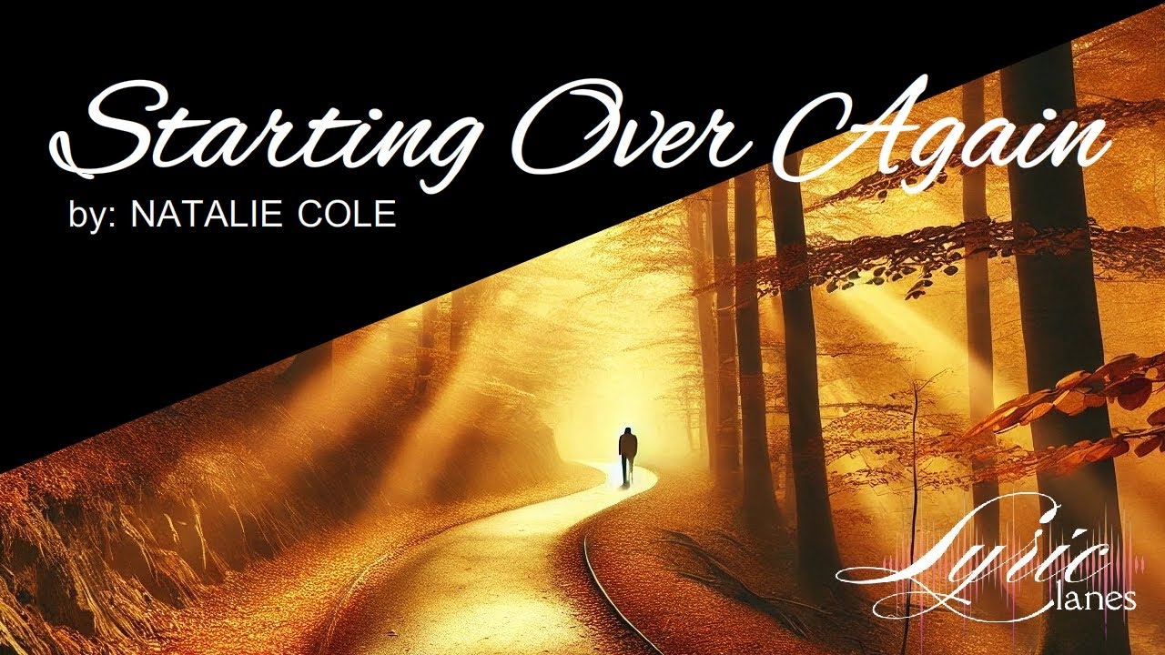 Starting Over Again - Natalie Cole | Lyric Lanes - YouTube