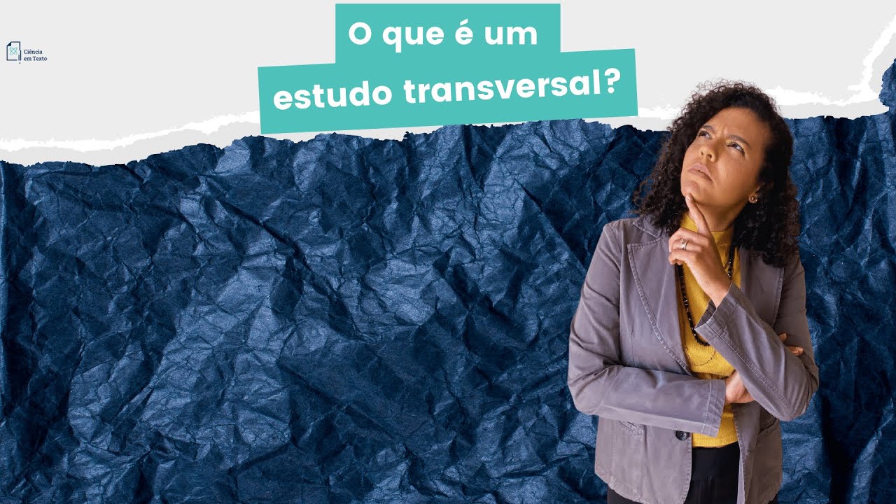 O que é um estudo transversal? - YouTube