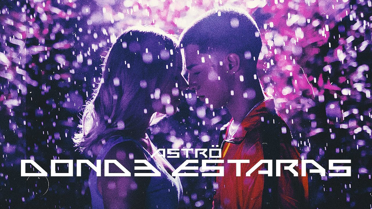 Donde Estarás - ASTROLAVISION ( Video Oficial ) - YouTube