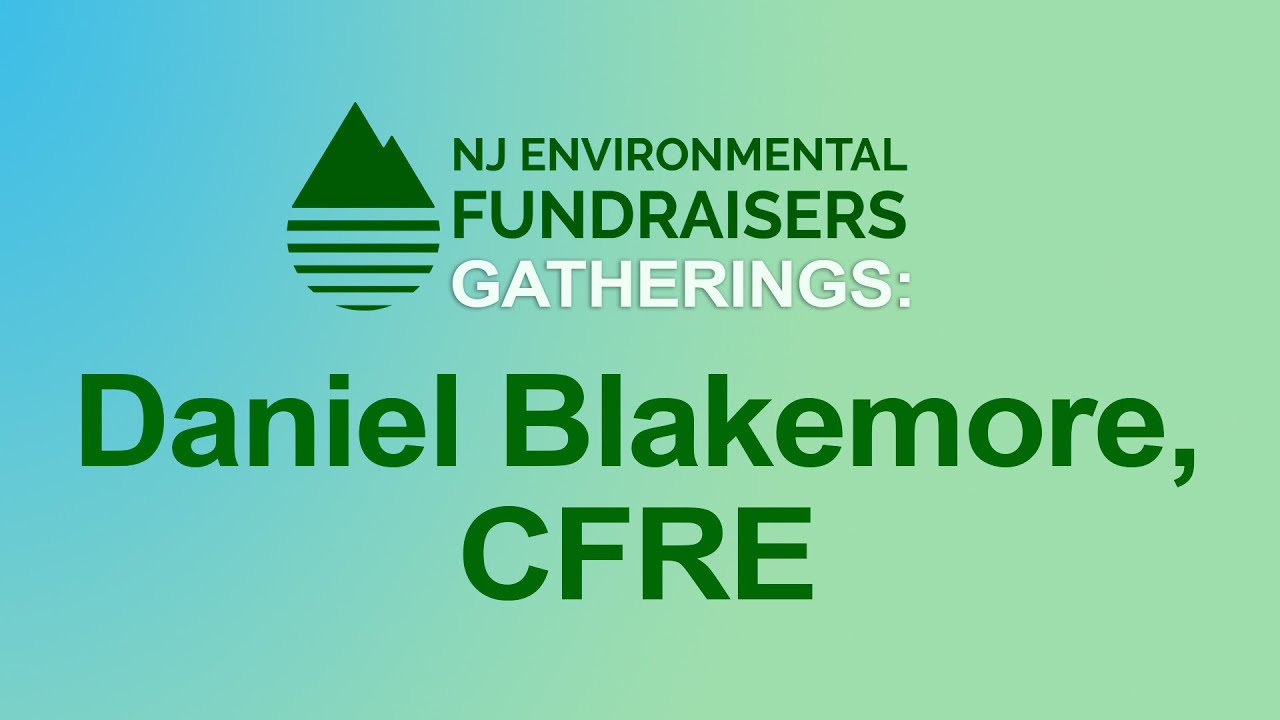New Jersey Environmental Fundraisers Gathering with Daniel Blakemore ...