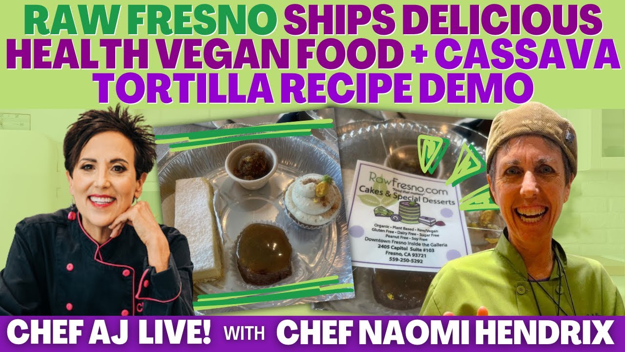 Raw Fresno Ships Delicious Health Vegan Food with Chef Naomi Hendrix ...