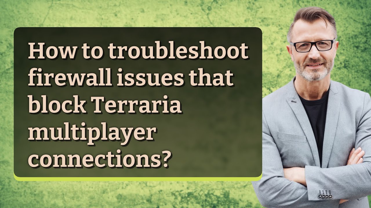 How to troubleshoot firewall issues that block Terraria multiplayer ...