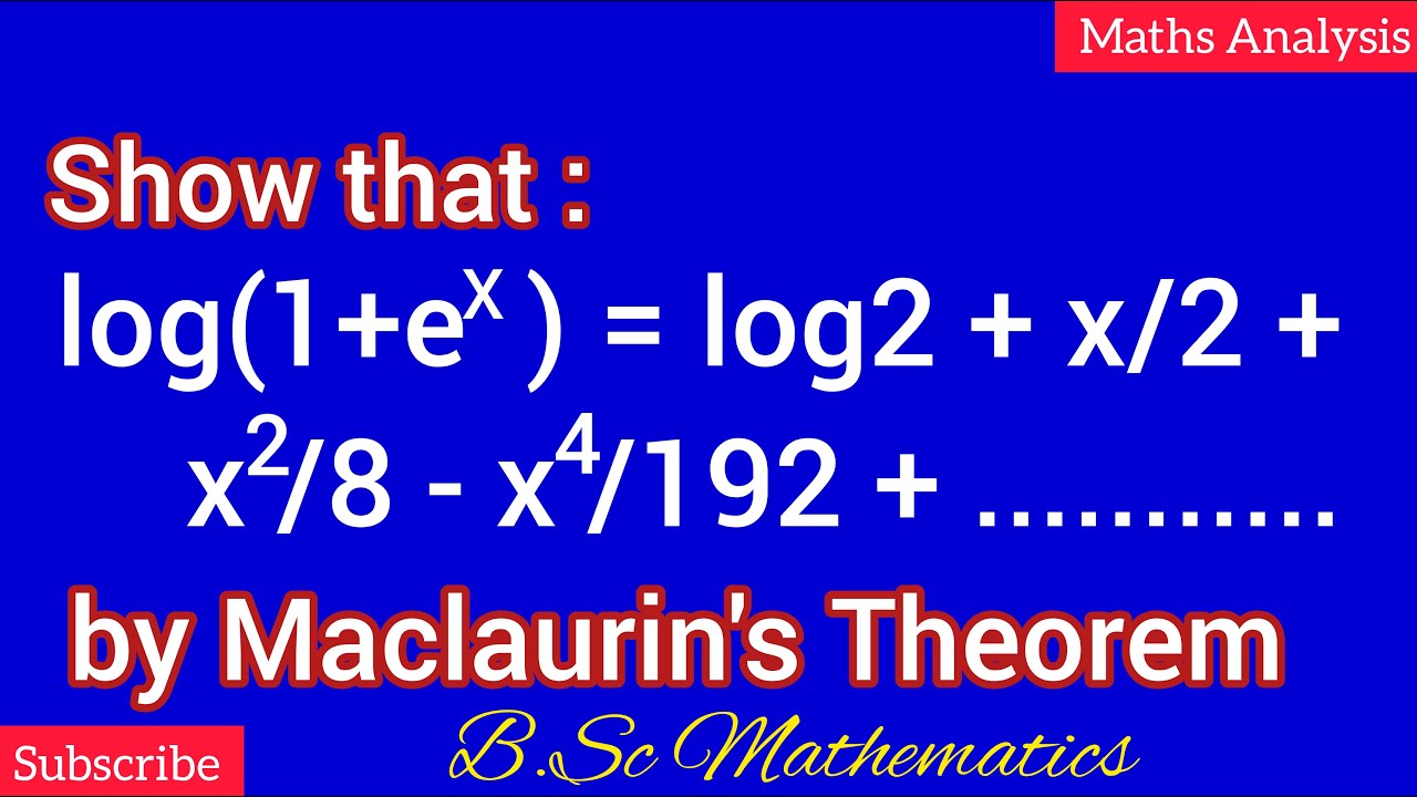 Show That Log 1 e x Log 2 X 2 X 2 8 X 4 192 By