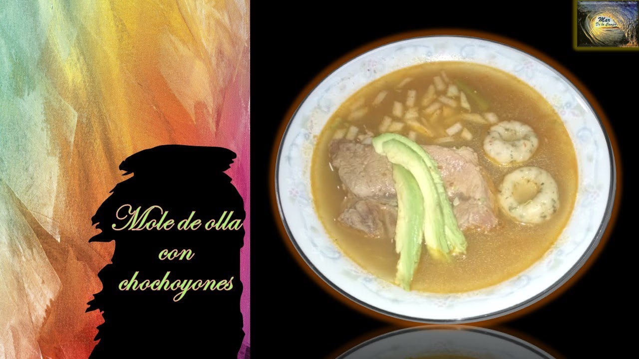 Mole de olla con chochoyones - YouTube