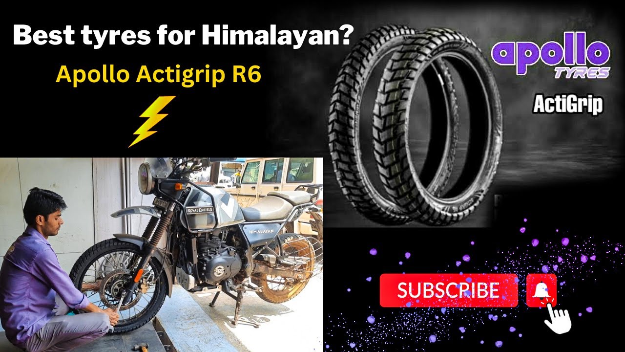 Best Tyres For Himalayan? Installation Of Apollo Actigrip R6 and ...