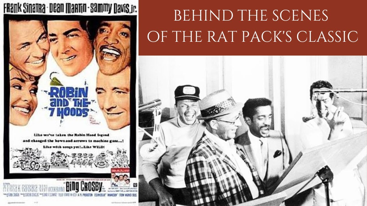 ROBIN AND THE 7 HOODS 1964 - Behind The Scenes Of The Rat Pack's ...