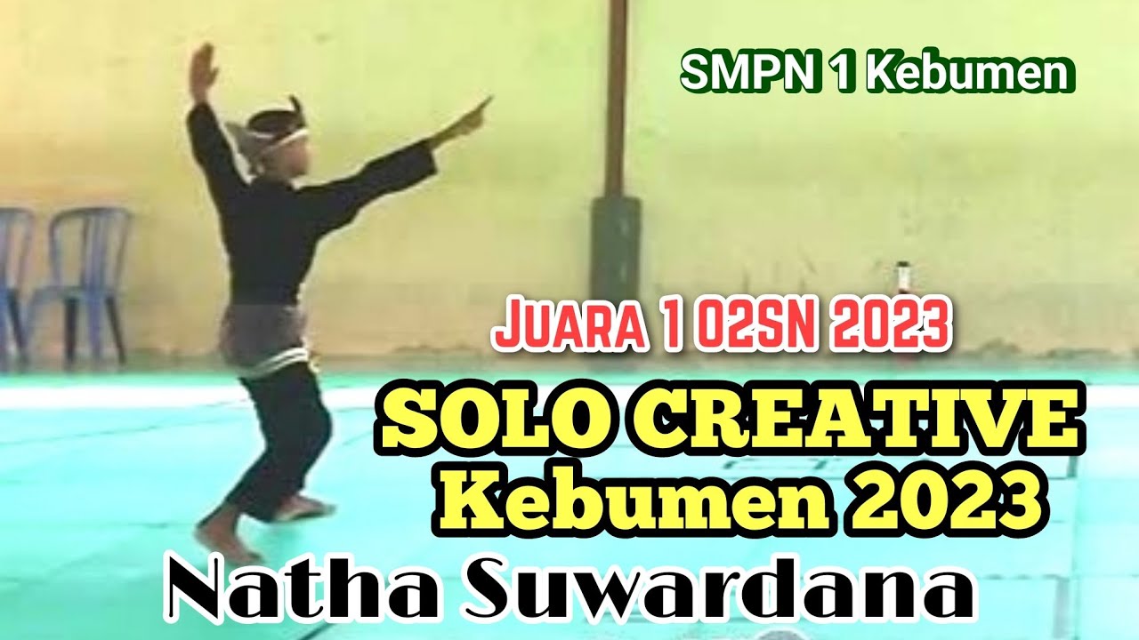 JUARA 1 O2SN 2023 Solo creative Kebumen #ipsi - YouTube