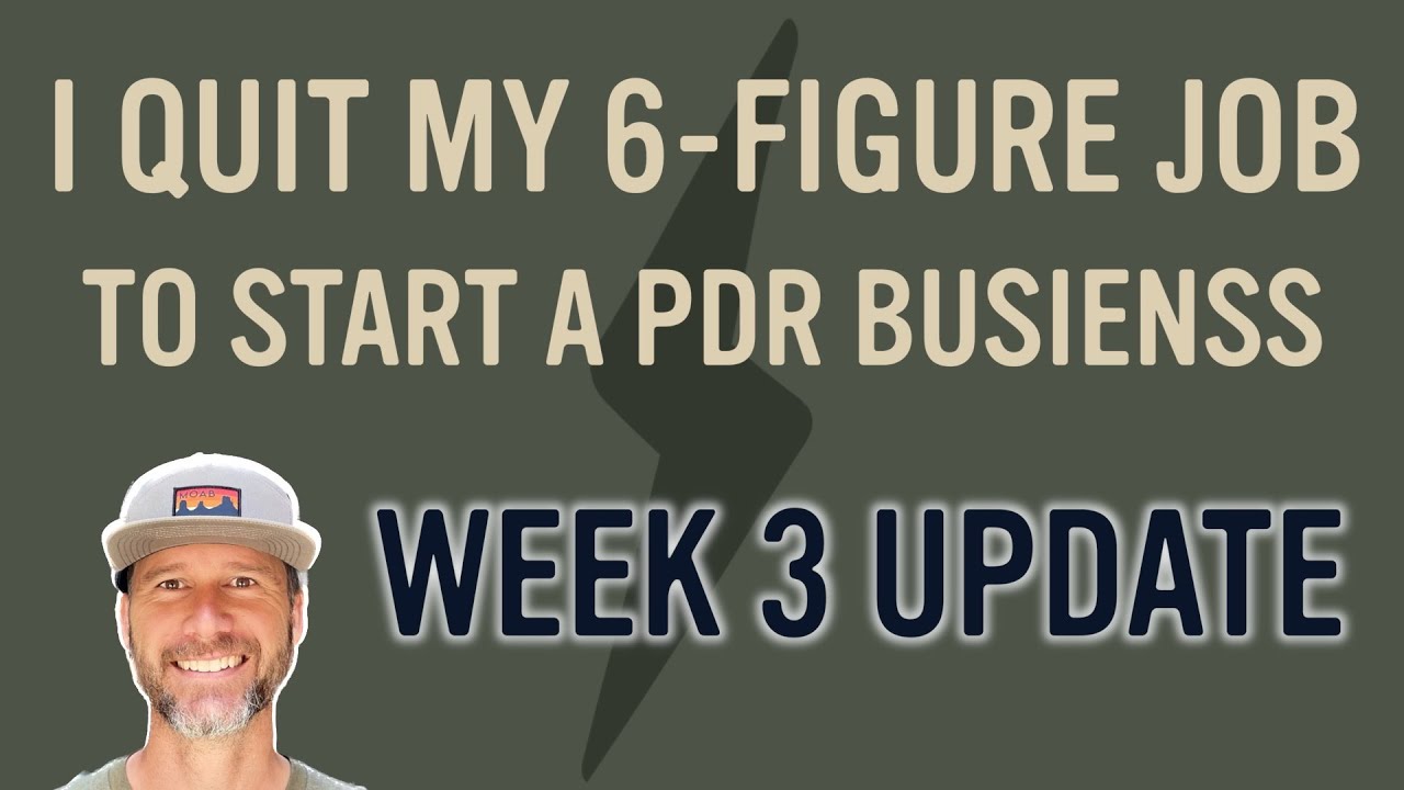 l QUIT my Job and Started a PDR Business - WEEK 3 UPDATE - YouTube