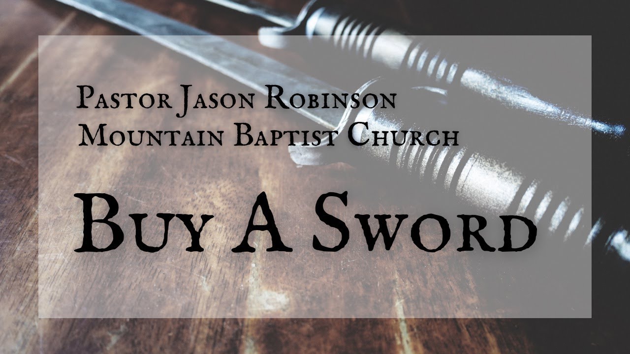 "Buy a Sword" | Pastor Jason Robinson - YouTube