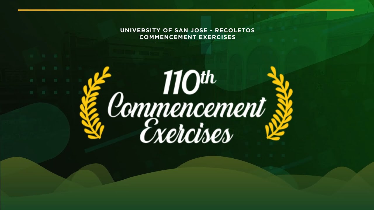 USJ-R 110th Commencement Exercises (remastered) - YouTube