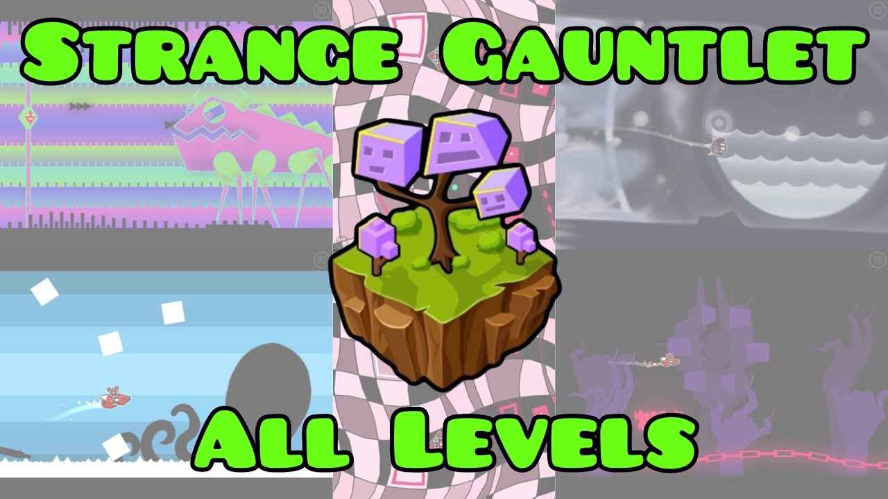 Strange Gauntlet (ALL LEVELS) | Geometry Dash Gauntlet #28 - YouTube