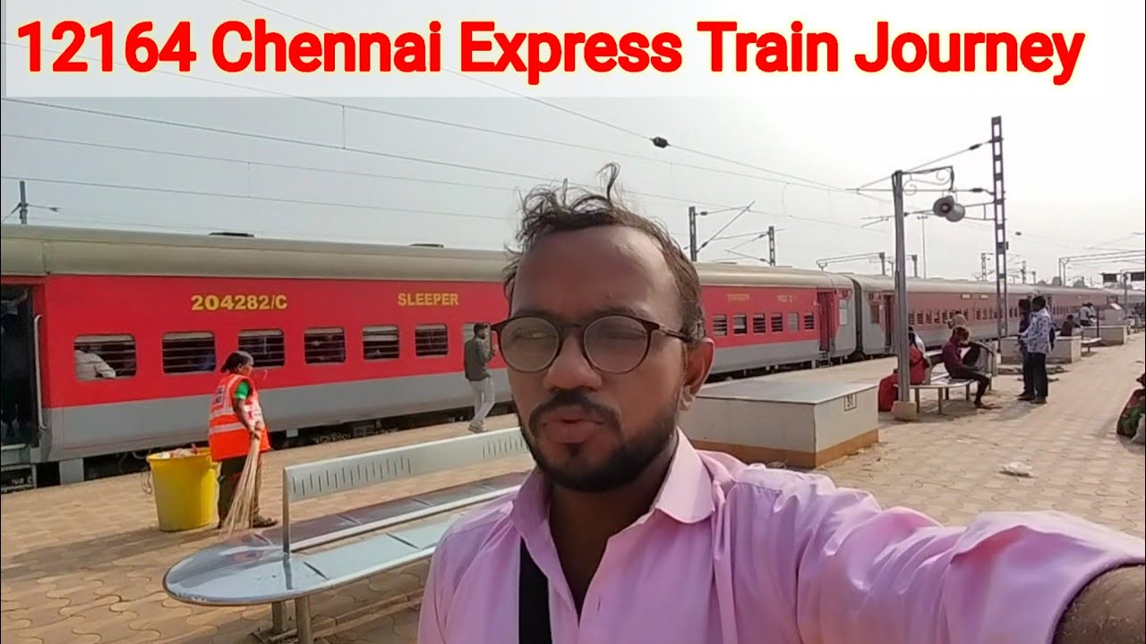 12164 Chennai Mumbai LTT Express train Journey | MAS to LTT | Chennai ...