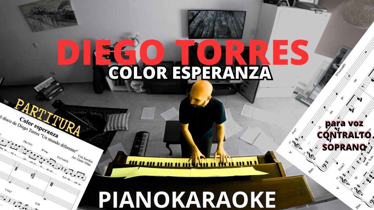 Diego Torres - Color esperanza (Partitura + PianoKaraoke en registro ...
