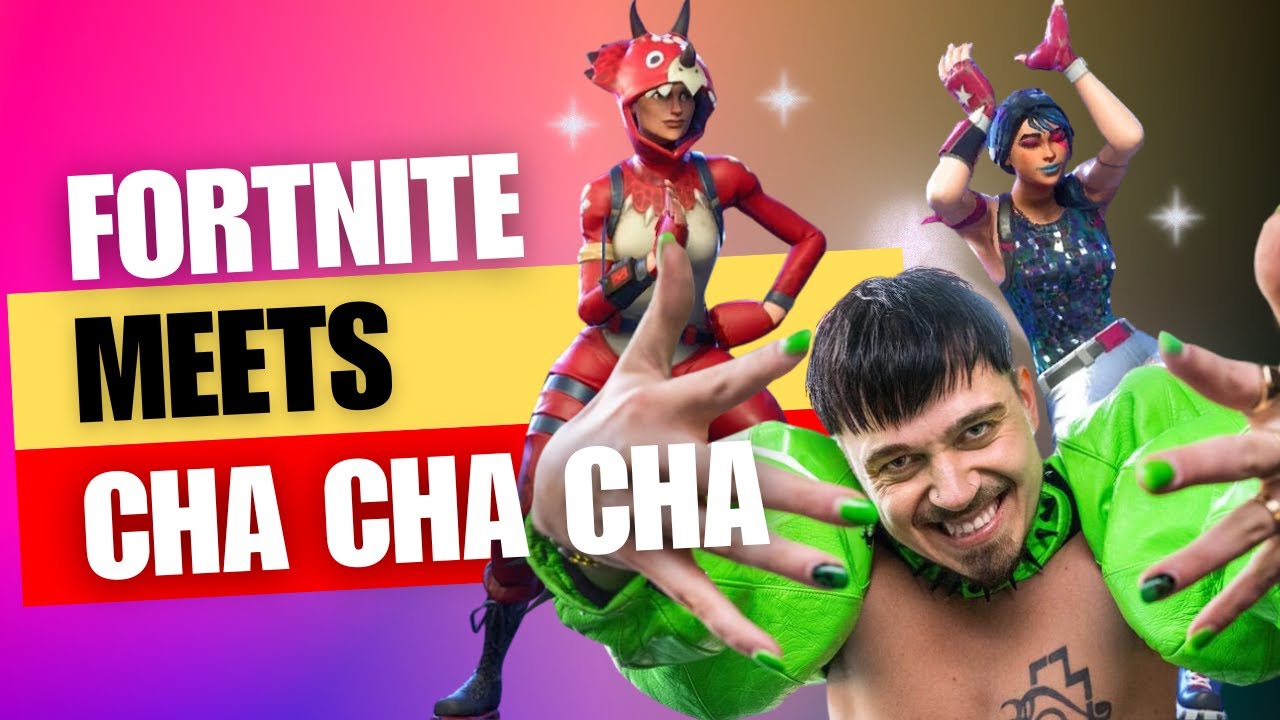 Cha Cha Cha in Fortnite ! | Fortnite Gameplay - YouTube
