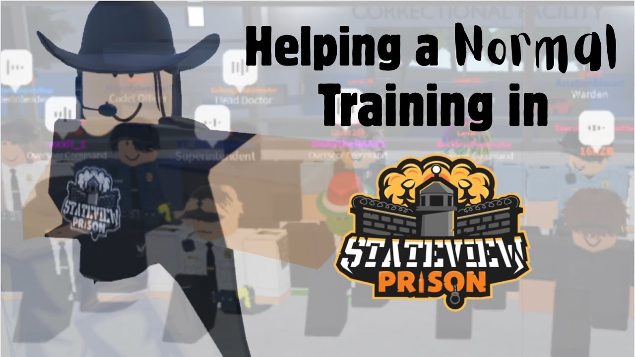 Stateview Prison - HELPING a (Normal) TRAINING! - YouTube