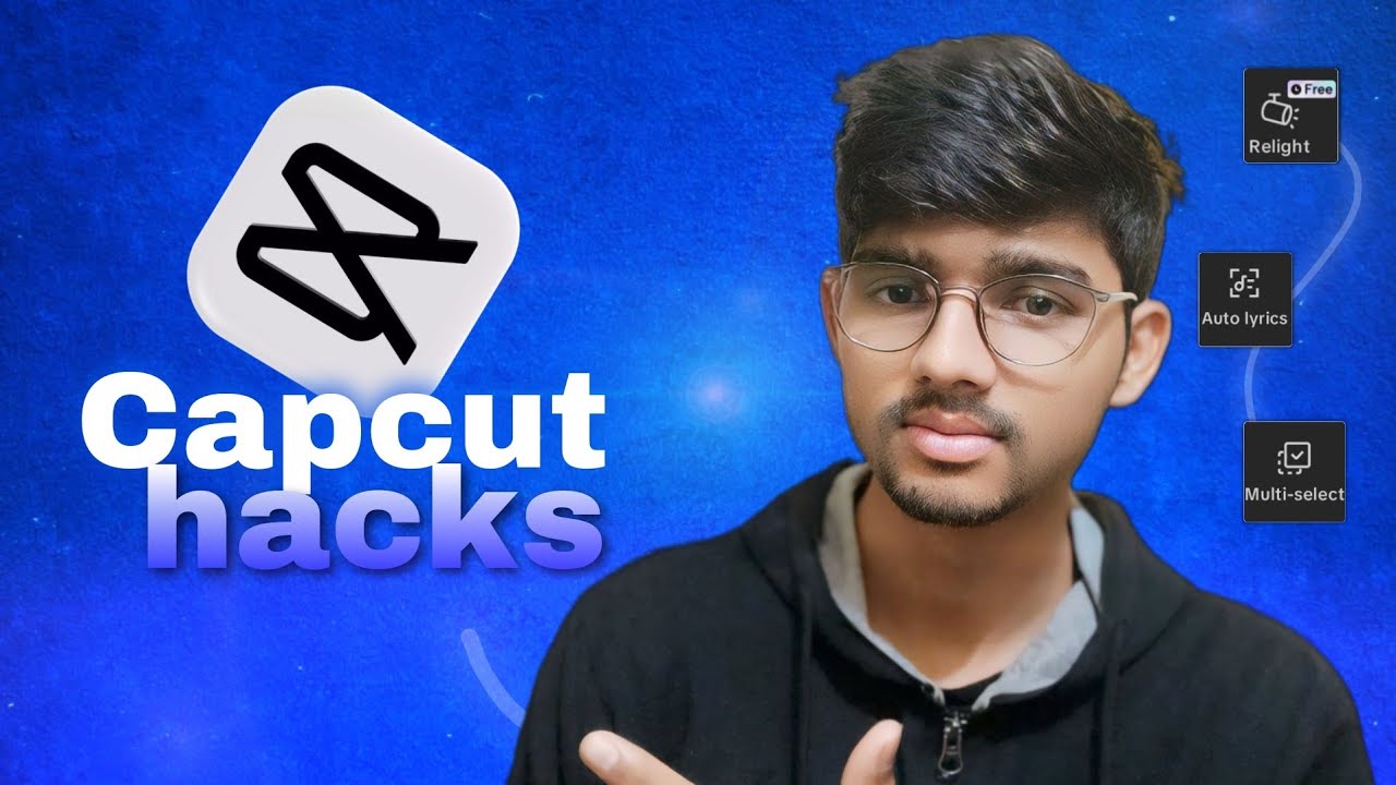 CapCut Hacks: Best Tips for Pro-Level Video Editing | Hidden Tricks for Seamless Editing - YouTube