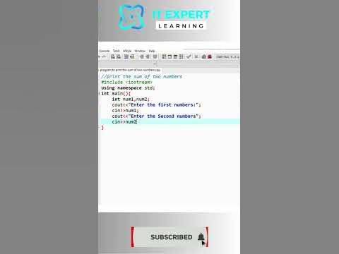 Write a program in C++ to print the sum of two numbers|#itexpertlearning #ytshorts #c #coding # ...