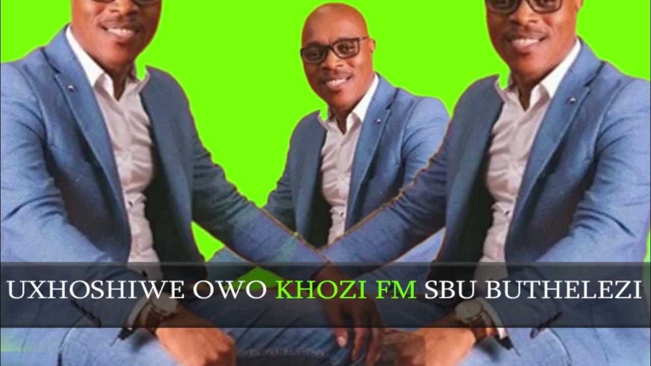 Usexoshiwe OwoKhozi FM (Sbu Buthelezi) - YouTube