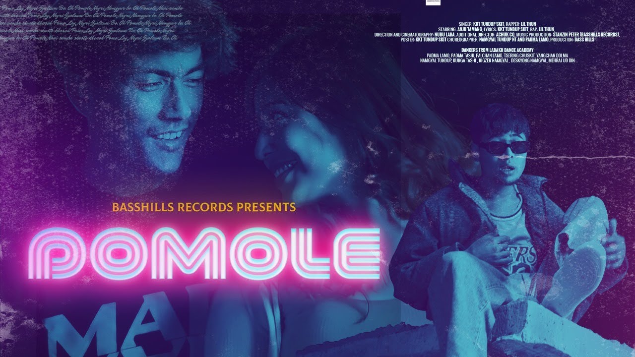 POMOLE | Official Music Video | KKT Tundup | Anju Tamang | Lil Thun ...