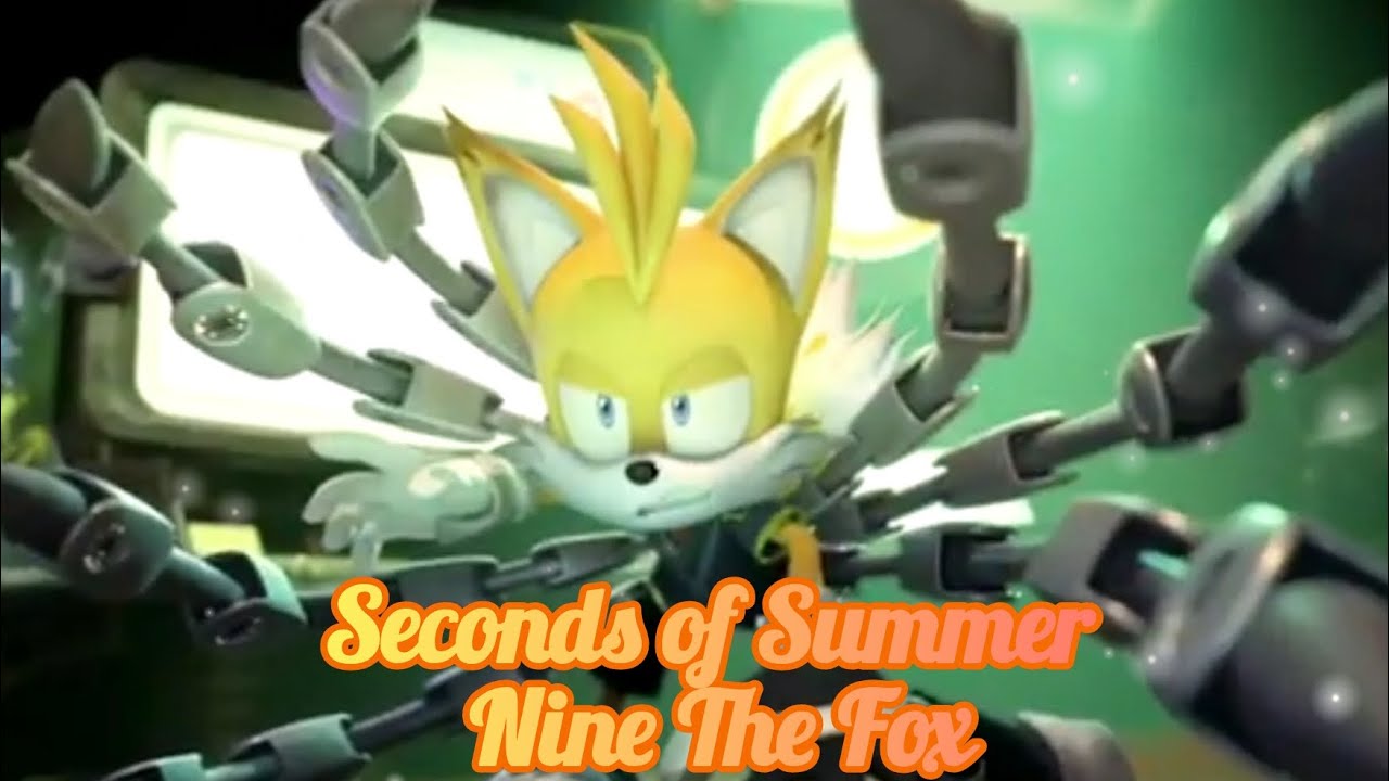 Seconds Of Summer Nine The Fox [Sonic Prime] - YouTube