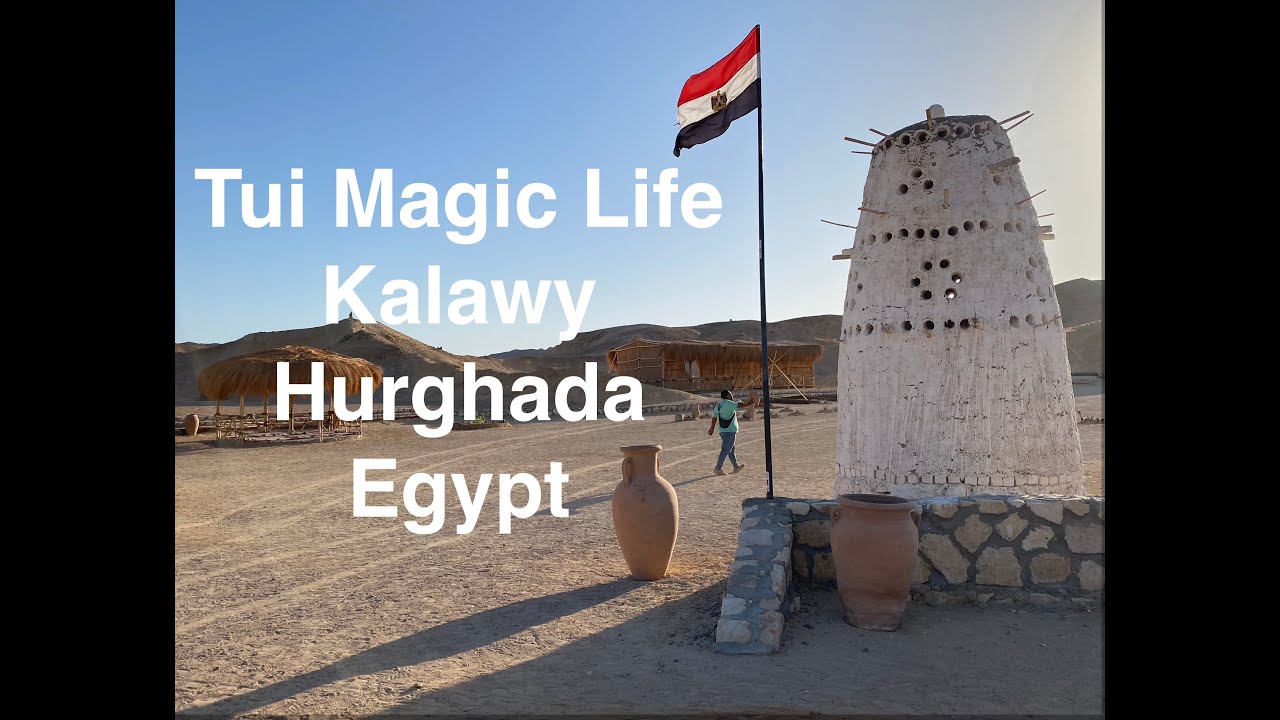 Tui Magic Life Kalawy Hurghada Egypt - YouTube