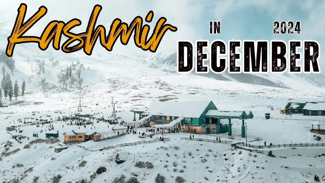 Kashmir in December 2024 - Places to Visit in Kashmir | What to Pack ...
