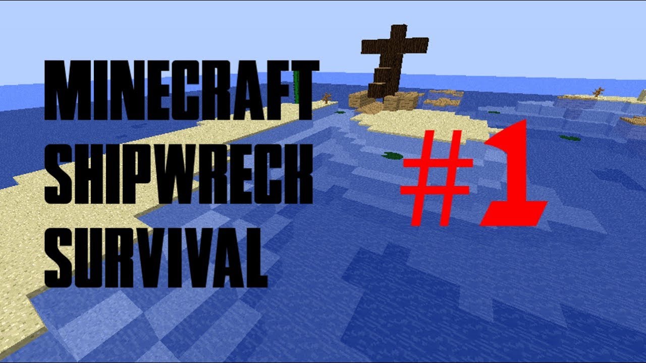 Minecraft Shipwreck Survival E1: Chest Fevaahh - YouTube