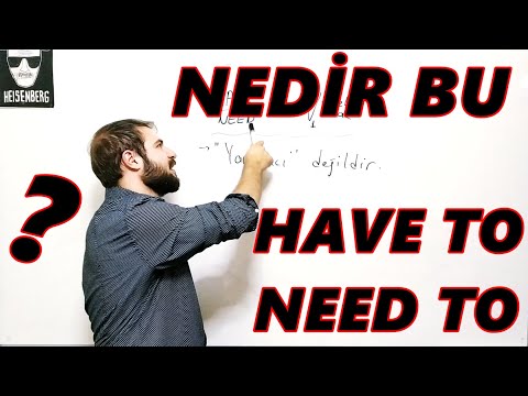 HAVE / NEED TO / MUST - BU KADAR MI BASİTTİ ASLINDA? -DERS 20