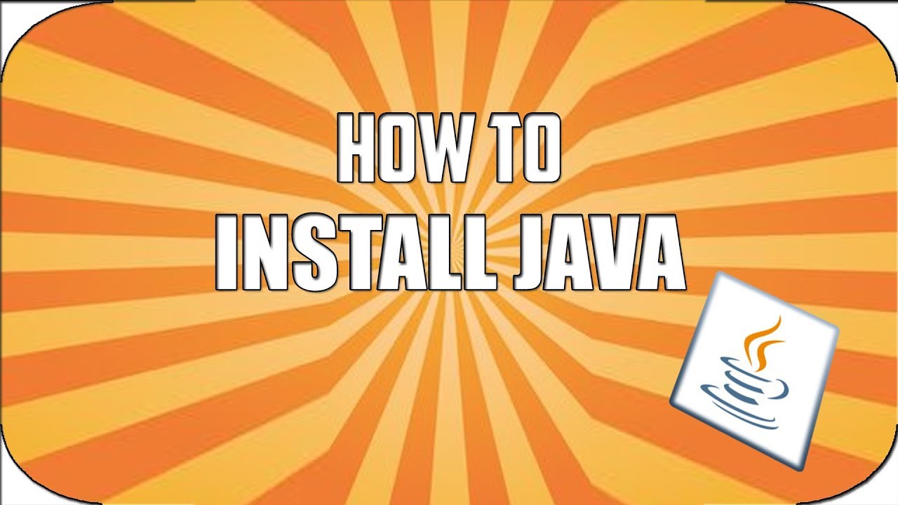 How to Download and Install Java [Voice Tutorial] - YouTube