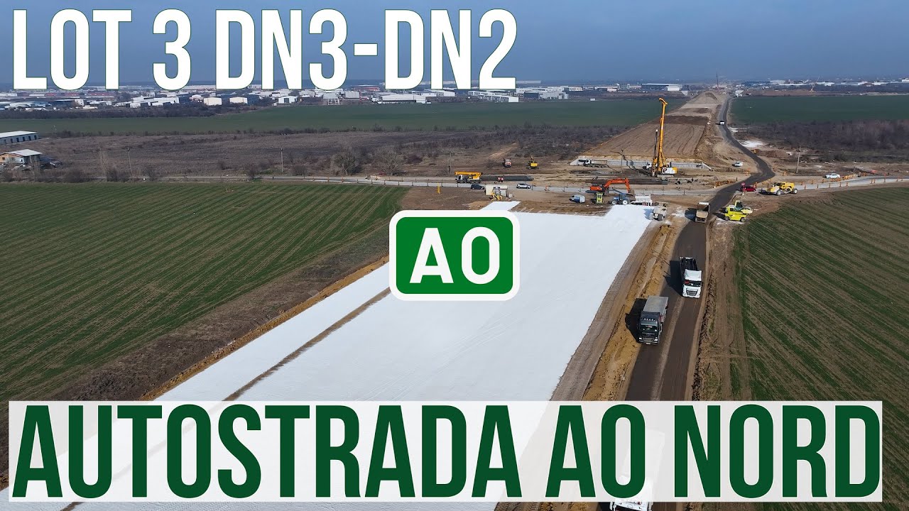 AUTOSTRADA A0 Nord lot 3 DN2 Afumati - DN3 Cernica | Stadiu lucrari 13. ...