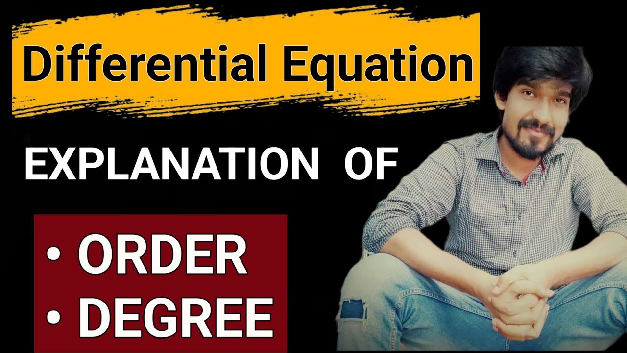 Differential equation explanation of order and degree by Rajeev Pandey ...