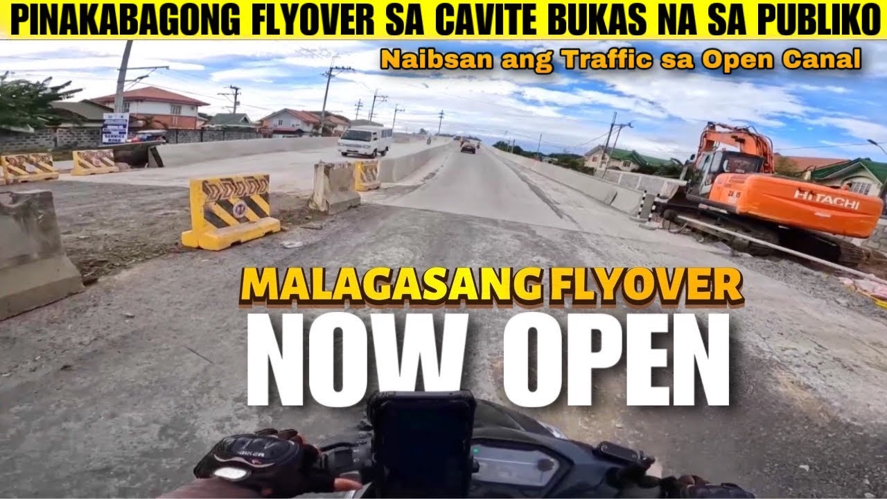 OPEN CANAL TRAFFIC NO MORE ? MALAGASANG FLYOVER NOW OPEN ! Imus Cavite ...