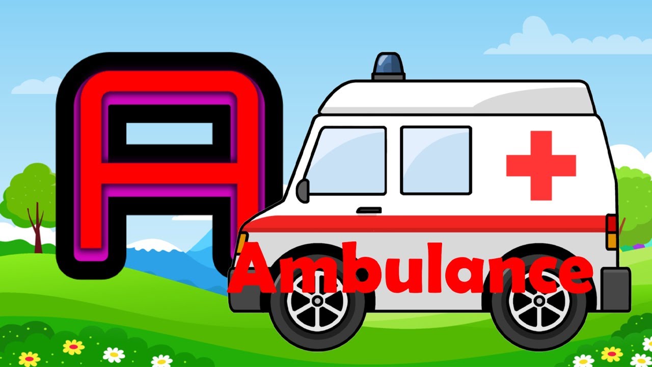 ABC Learn Alphabet A for Ambulance | NB Arts - YouTube
