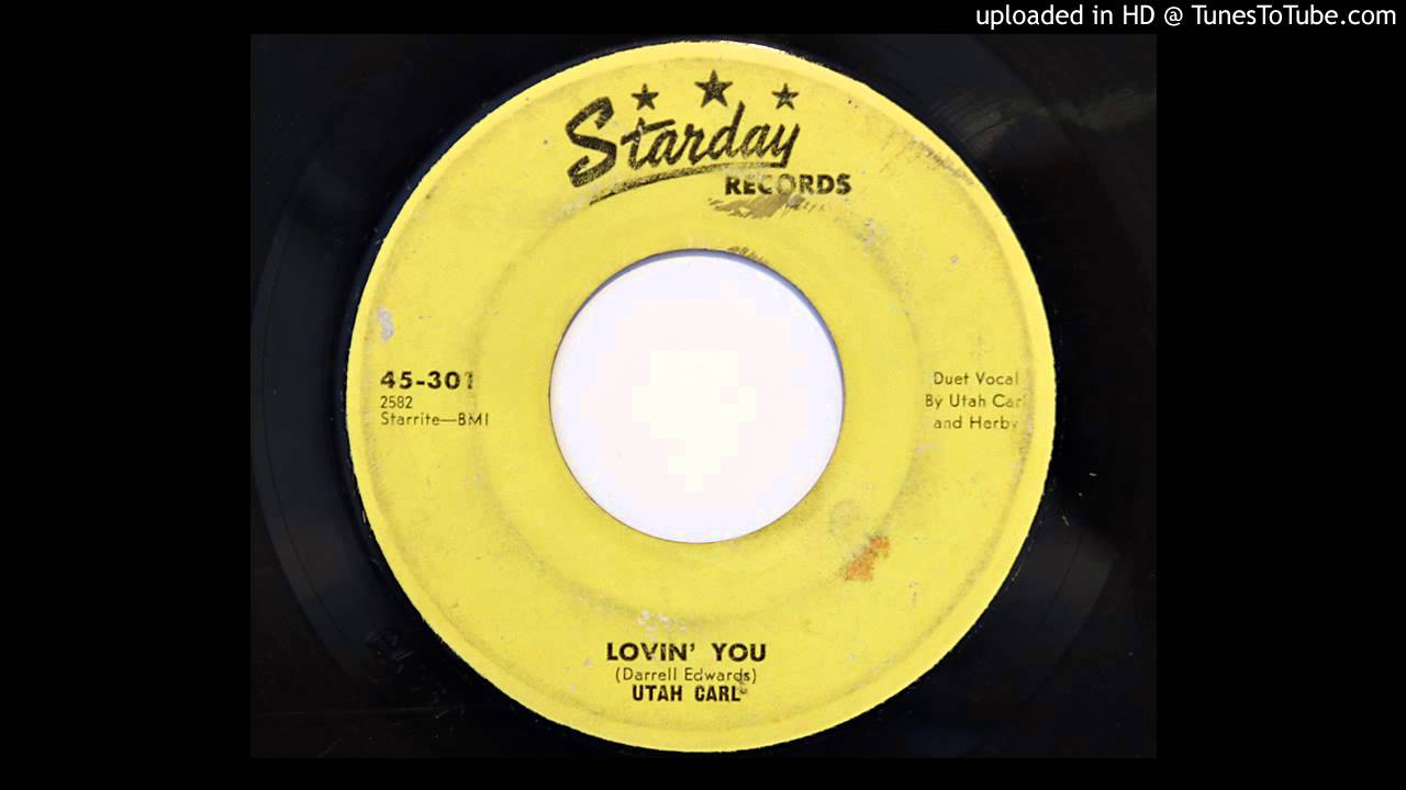 Utah Carl - Lovin' You (Starday 301) - YouTube