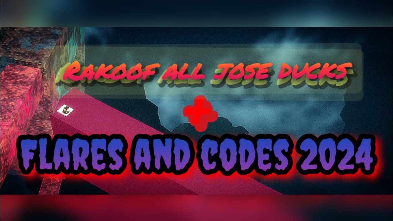 Rakoof all jose ducks 2024, flares and codes #rakOOF - YouTube