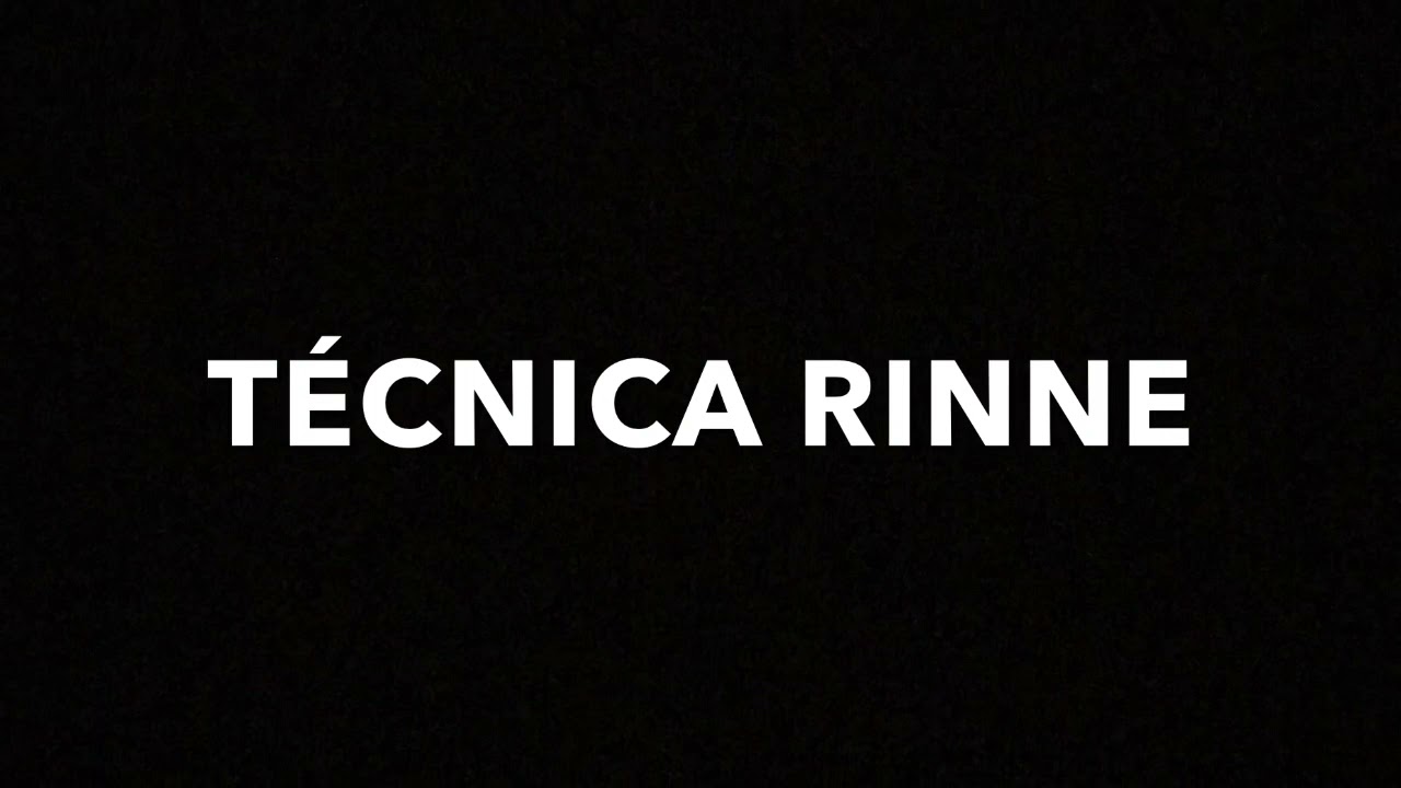 PRUEBA RINNE Y WEBBER - YouTube