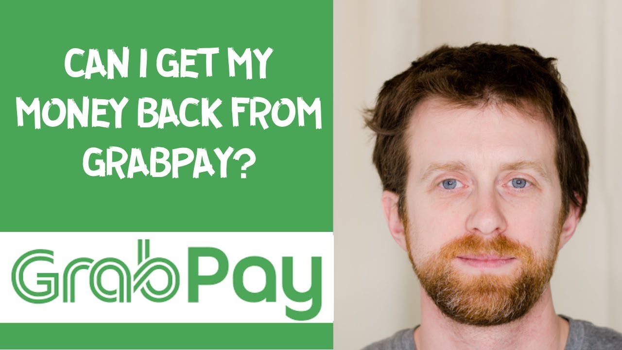 Can I get my money back from GrabPay? - YouTube