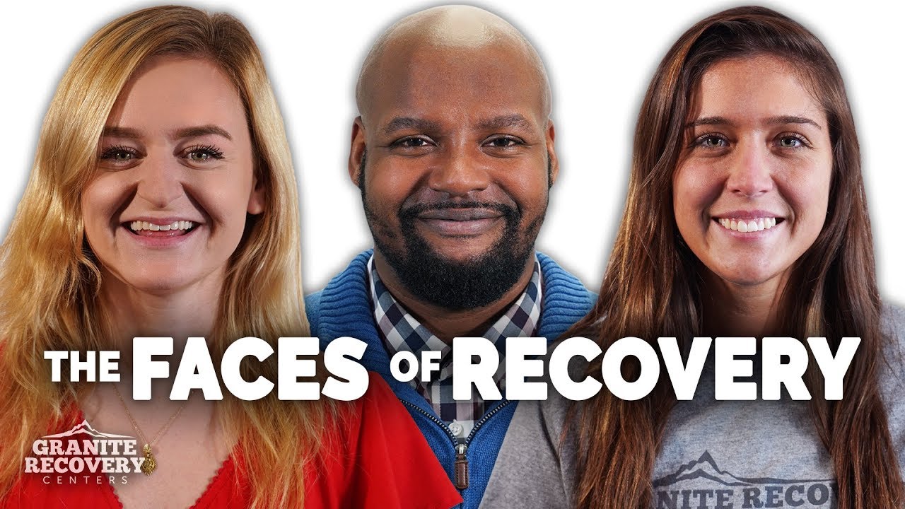The Faces Of Addiction Recovery – Granite Recovery Centers - YouTube