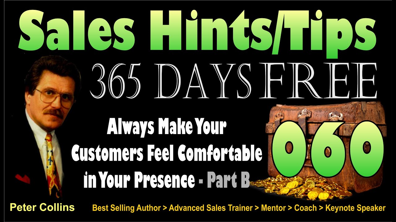 365 060 Always Make Your Customers Feel Comfortable in Your Presence ...