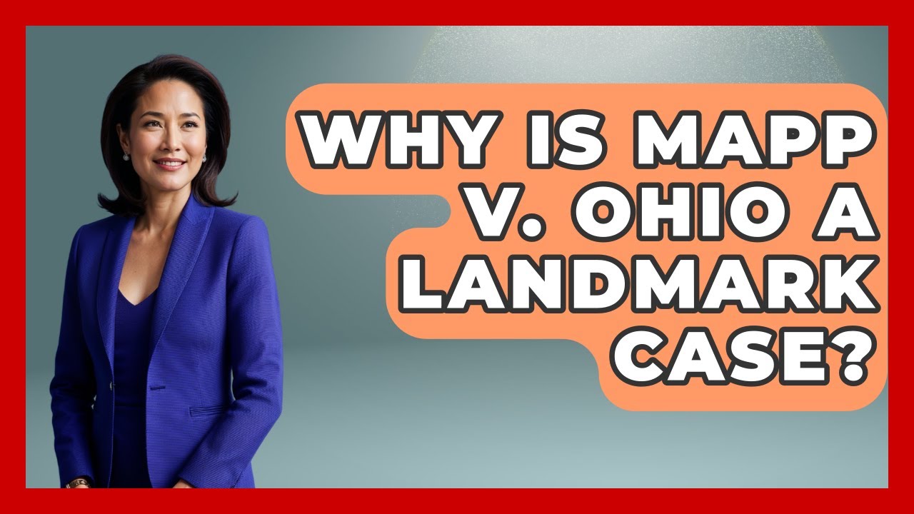 Why Is Mapp V. Ohio A Landmark Case? - Your Civil Rights Guide - YouTube