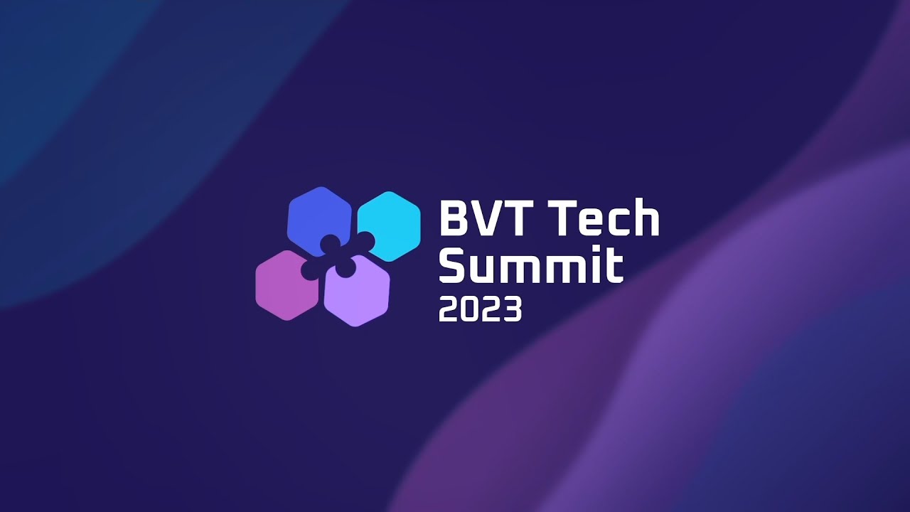 BVT Tech Summit 2023 - YouTube