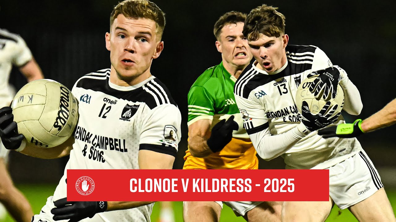 Clonoe v Kildress | Highlights | Intermediate Championship 2025 - YouTube