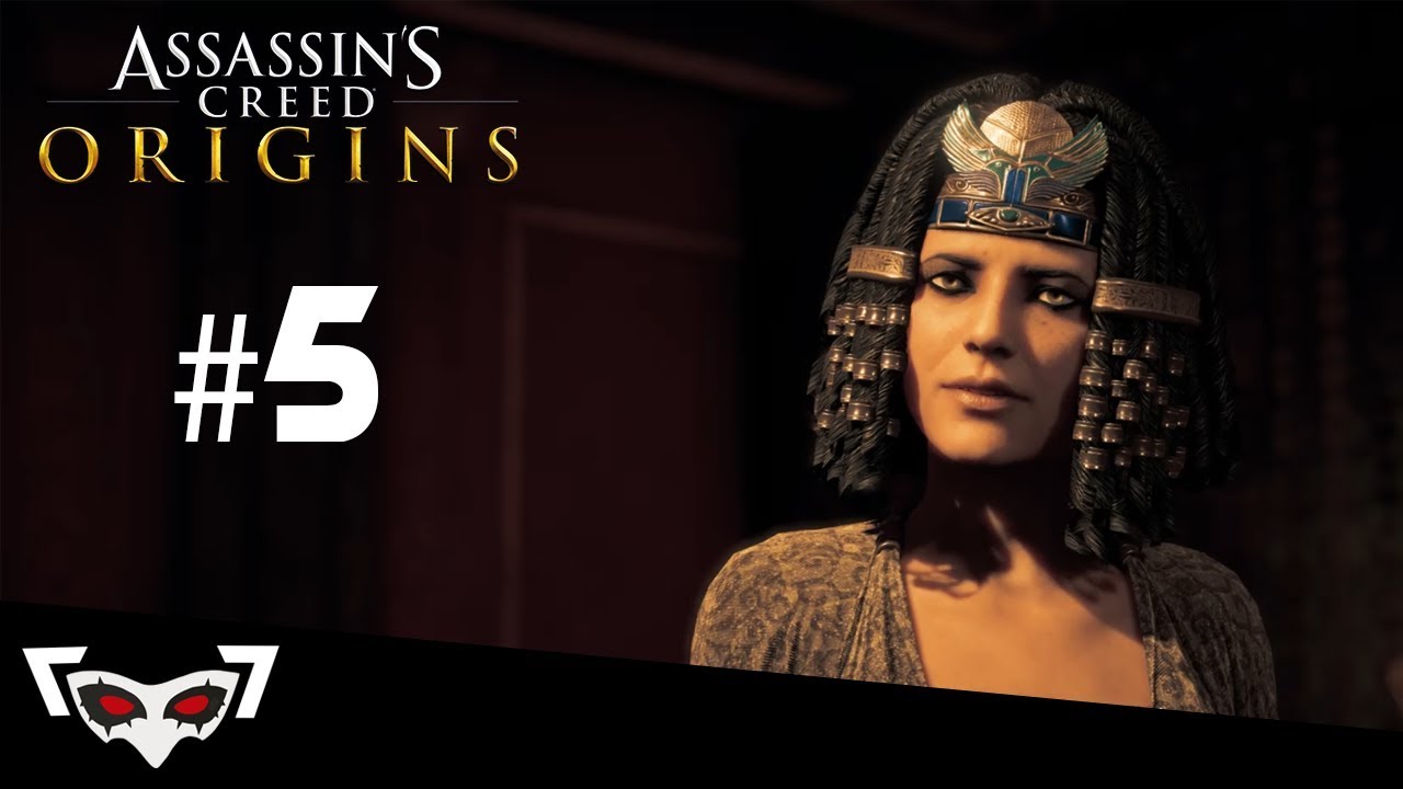 Cleopatra || Assassin's Creed Origins || Walkthrough #5 - YouTube