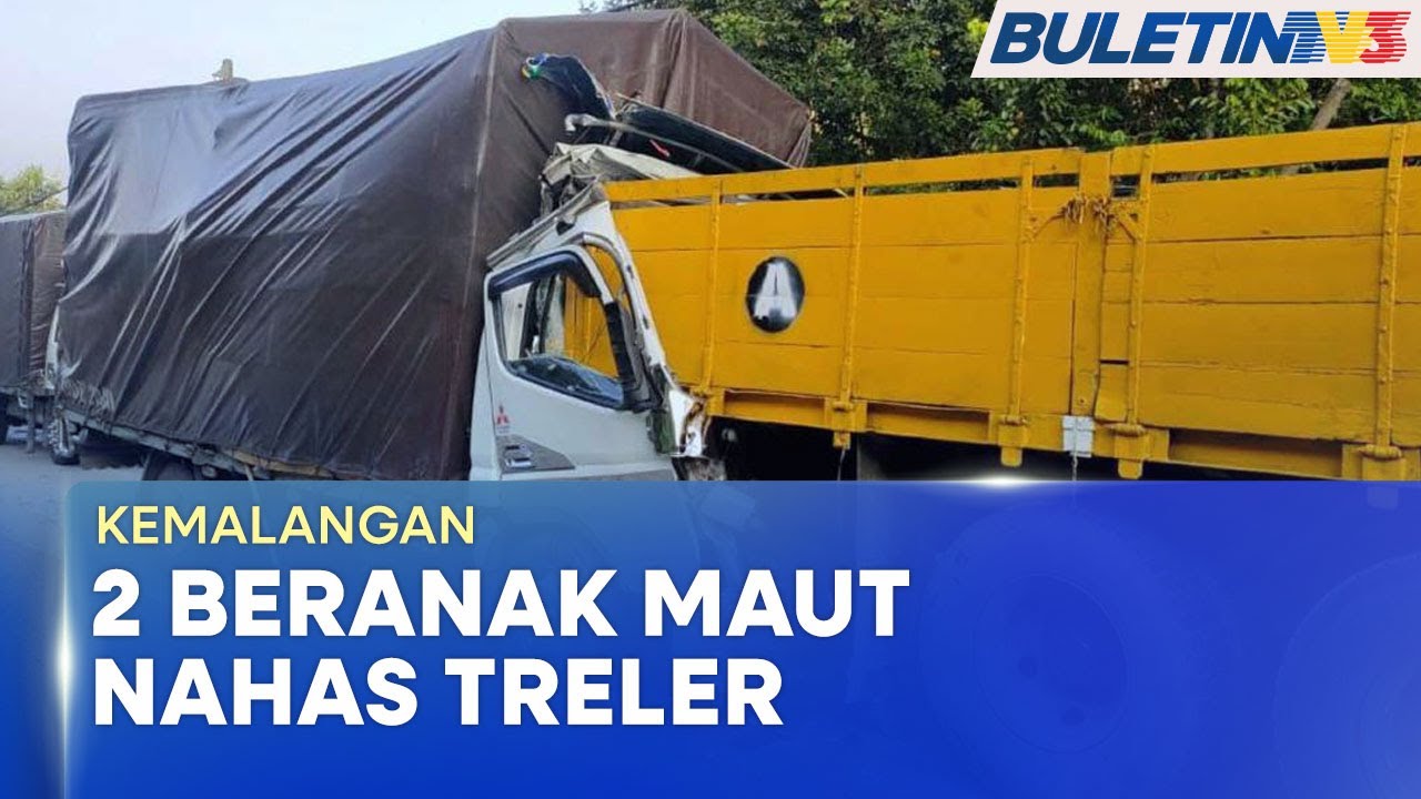 KEMALANGAN | Pemandu Dan Kelindan Lori Maut Rempuh Treler Kontena - YouTube