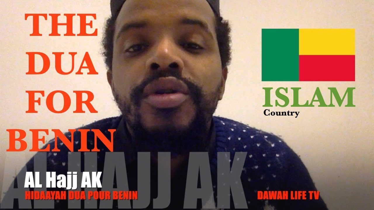 ISLAM IN BENIN II OFFICIAL DUA II - YouTube