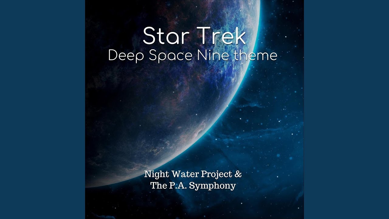Star Trek Deep Space Nine Theme - YouTube
