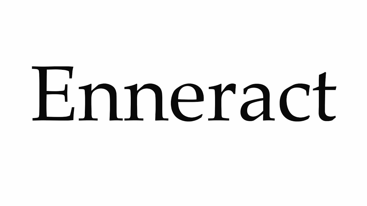How to Pronounce Enneract - YouTube