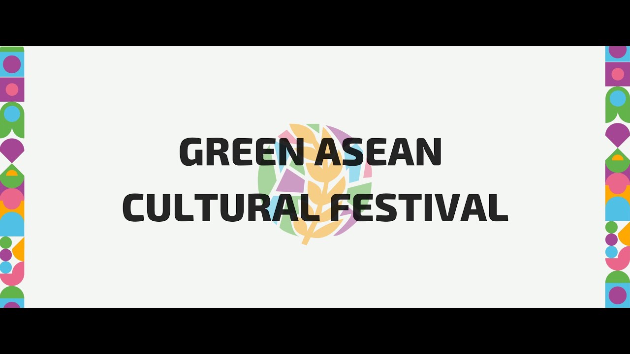 Video Profile Green ASEAN Cultural Festival 2023 - YouTube